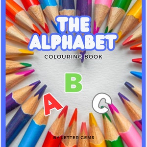 ABC - Alphabet Colouring Book, Educational Printable, Kids Colouring ...