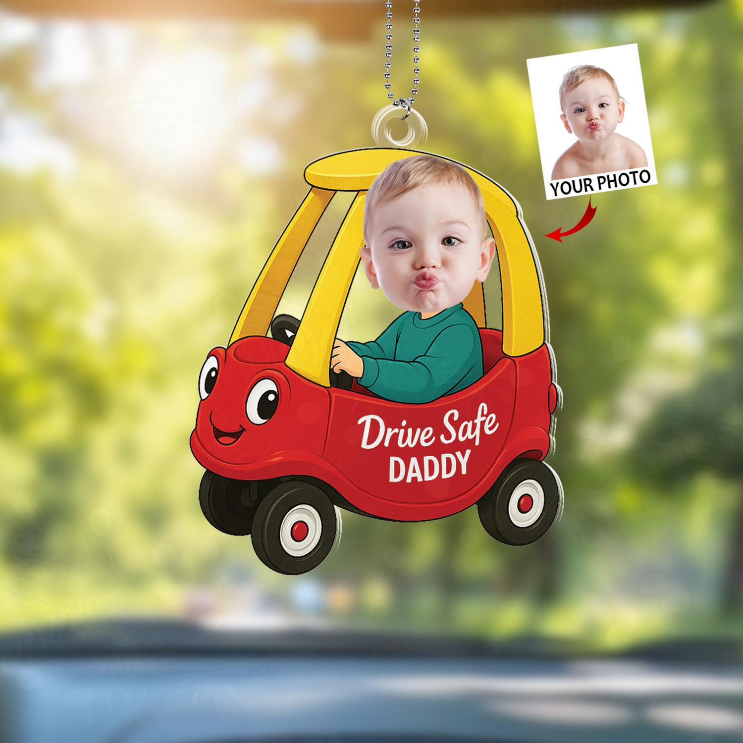 Customized Drive Safe Daddy Acrylic Car Hanger for Dad, Mom, Grandpa ...