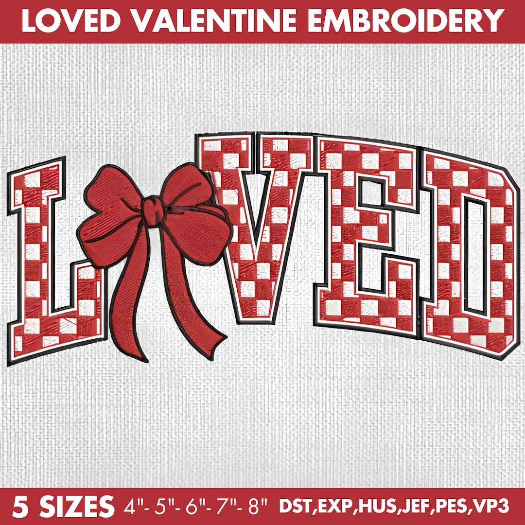 Loved Valentine Embroidery Design, Loved With Bow Embroidery Design ...