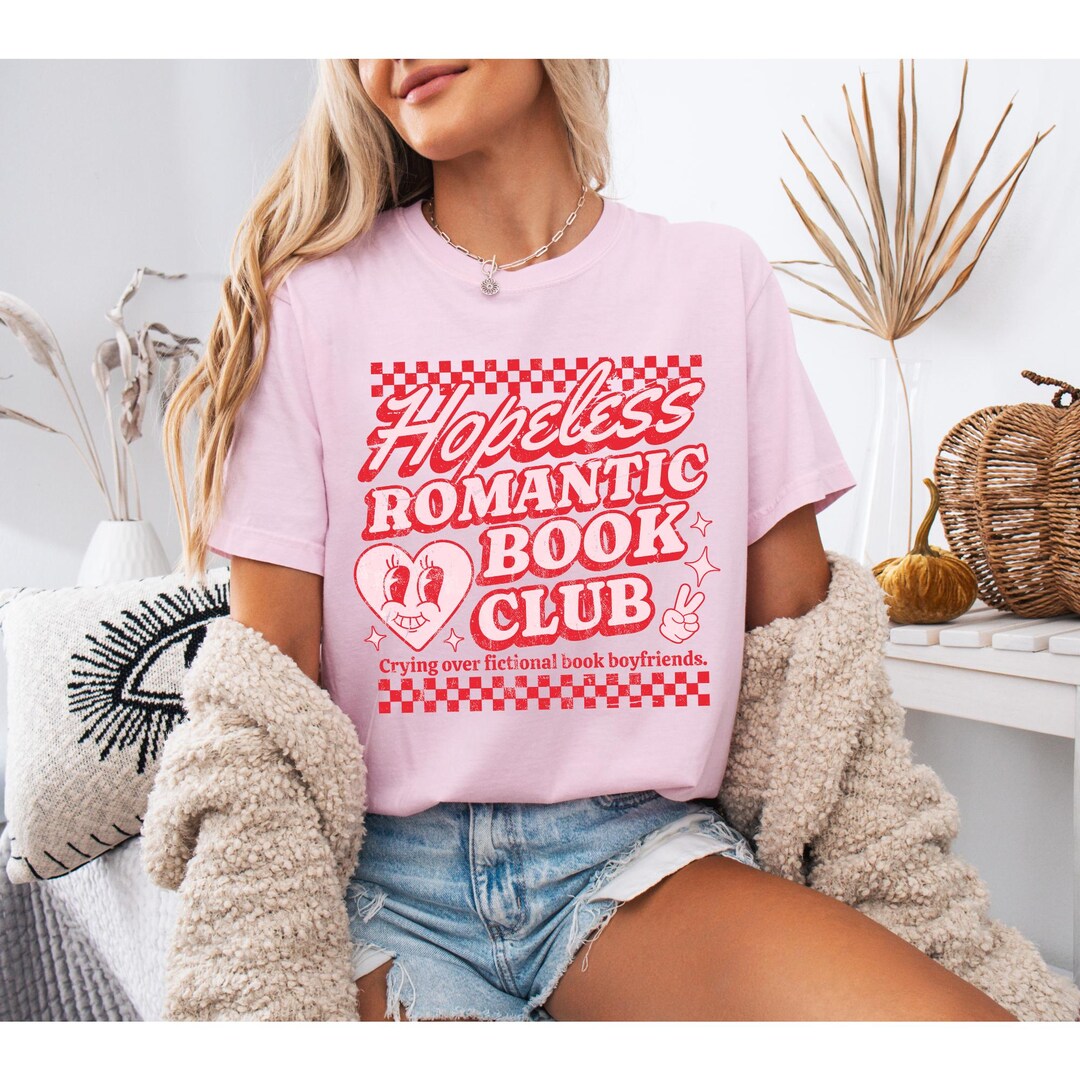 Hopeless Romantic Book Club T-shirt| Comfort Colors | Book Merch ...