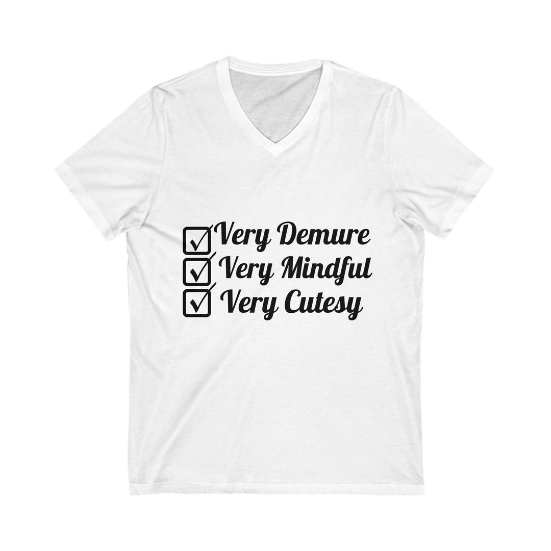 Very Demure Very Mindful Very Cutsey Very Demure Shirt , Strong Women ...