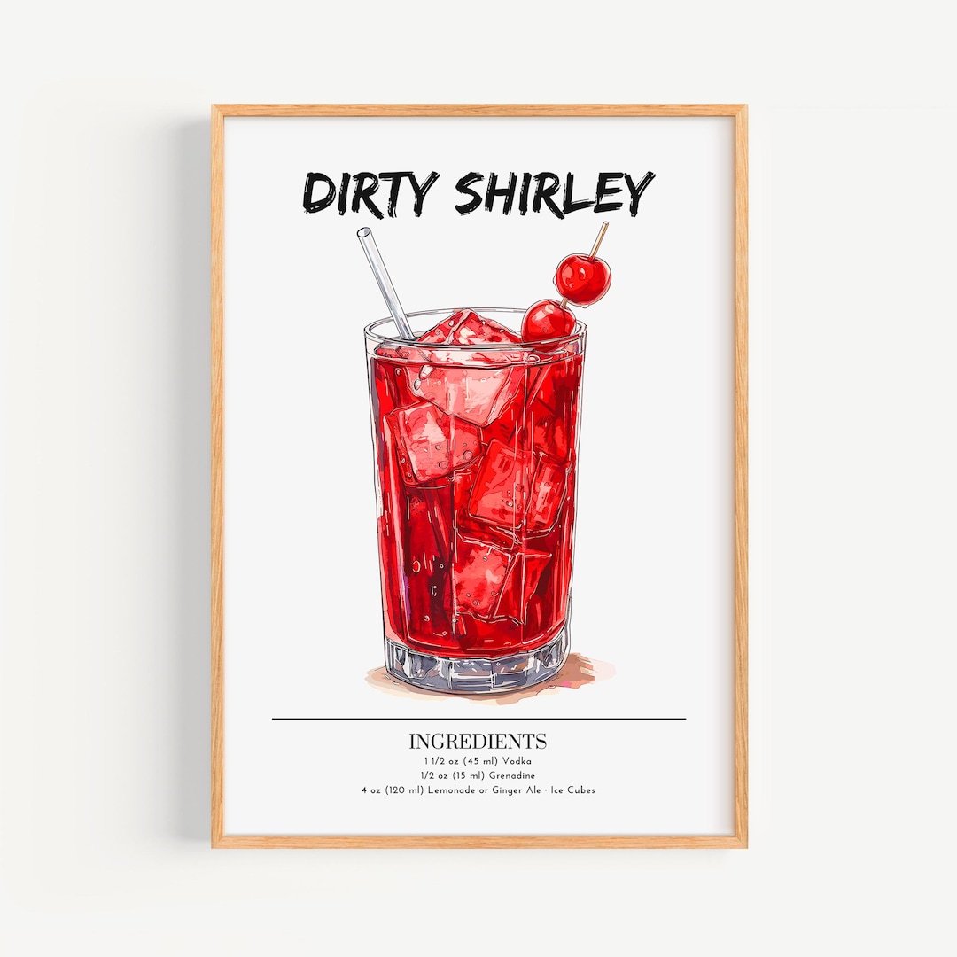Dirty Shirley Poster Bar Wall Art Decoration Cocktail Poster Party ...