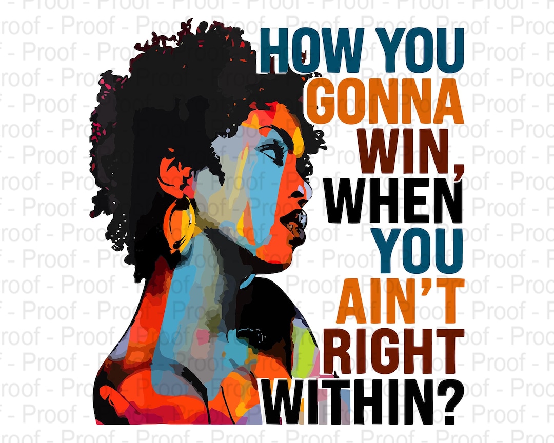 How You Gonna Win When You Ain't Right Within Png,lauryn Hill Graphic ...