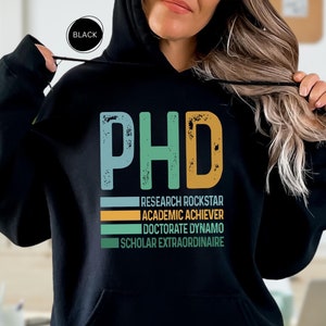PHD Hoodie, Phd Graduation Sweat, Cute Doctorate Gift, Phd Gift, Phd ...