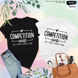 Competition Mode Shirt, Competition Vibes Sweatshirt, Cheer Shirt ...