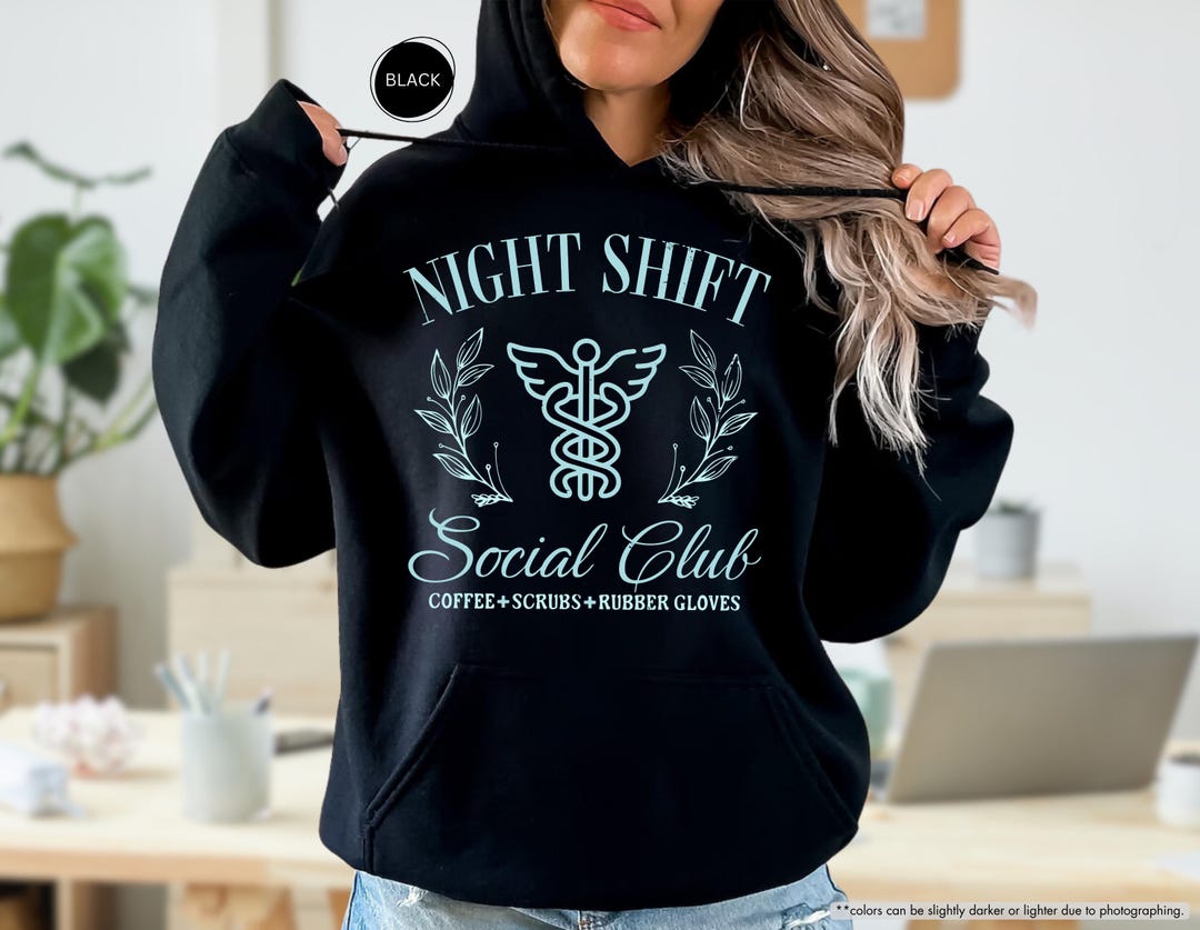 Night Shift Nurse Hoodie, Night Shift Social Club Sweater, Funny Nurse ...
