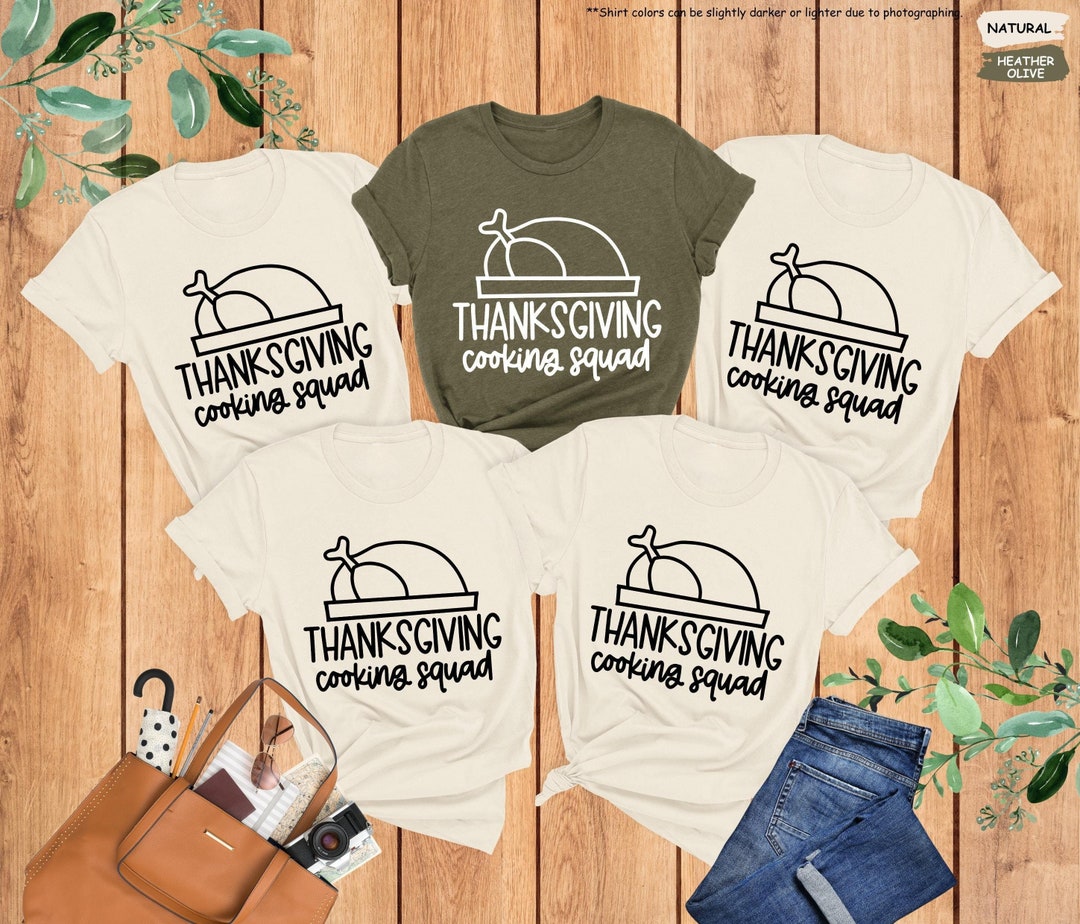Thanksgiving Cooking Squad Shirt, Family Thanksgiving Tee, Matching ...