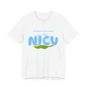BLUEY NICU Nurse T Shirt, Neonatal Intensive Care Unit RN Tee, Medical ...