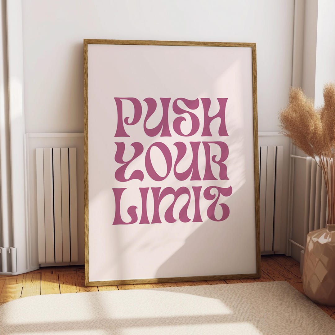 Push Your Limits Poster - Quote Poster - Funny Quote Art - Living Room ...