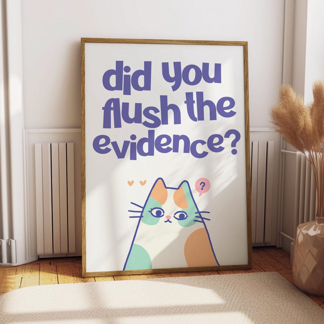 Did You Flush the Evidence Bathroom Poster - Funny Bathroom Poster ...