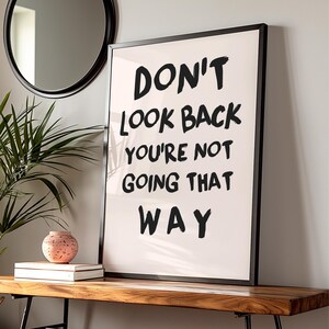 Don't Look Back Poster - Quote Poster - Living Room Lounge Decor - Cute ...