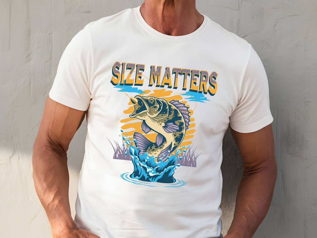Size Matters Fishing Shirt, Fishing Shirt, Fishing Gift, Gifts for Men ...