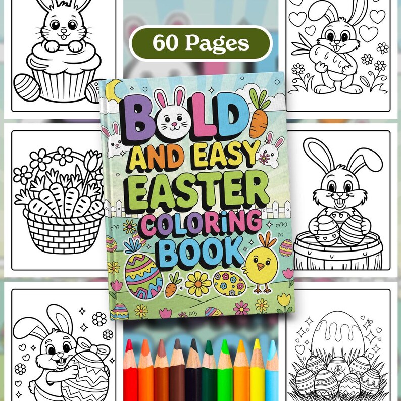 Bold and Easy Easter Coloring Pages for Kids, 60 Cute Bunny & Egg ...