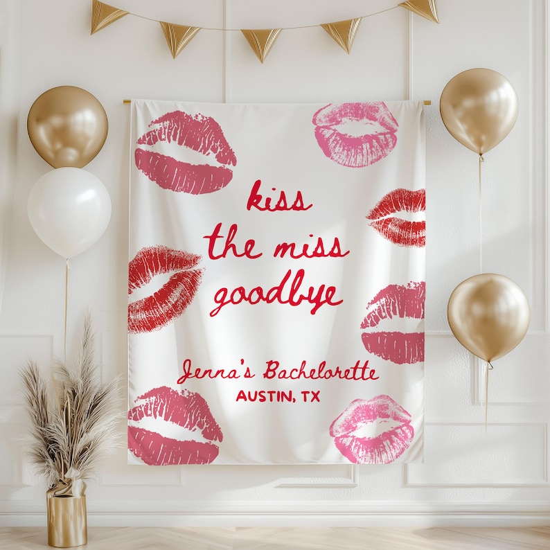 Kiss the Miss Goodbye Banner Kiss the Miss Goodbye Bachelorette ...