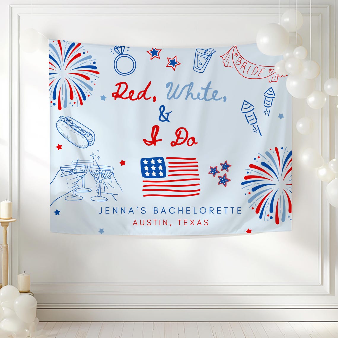 Red White and I Do Bachelorette Backdrop, Fourth of July Bachelorette ...