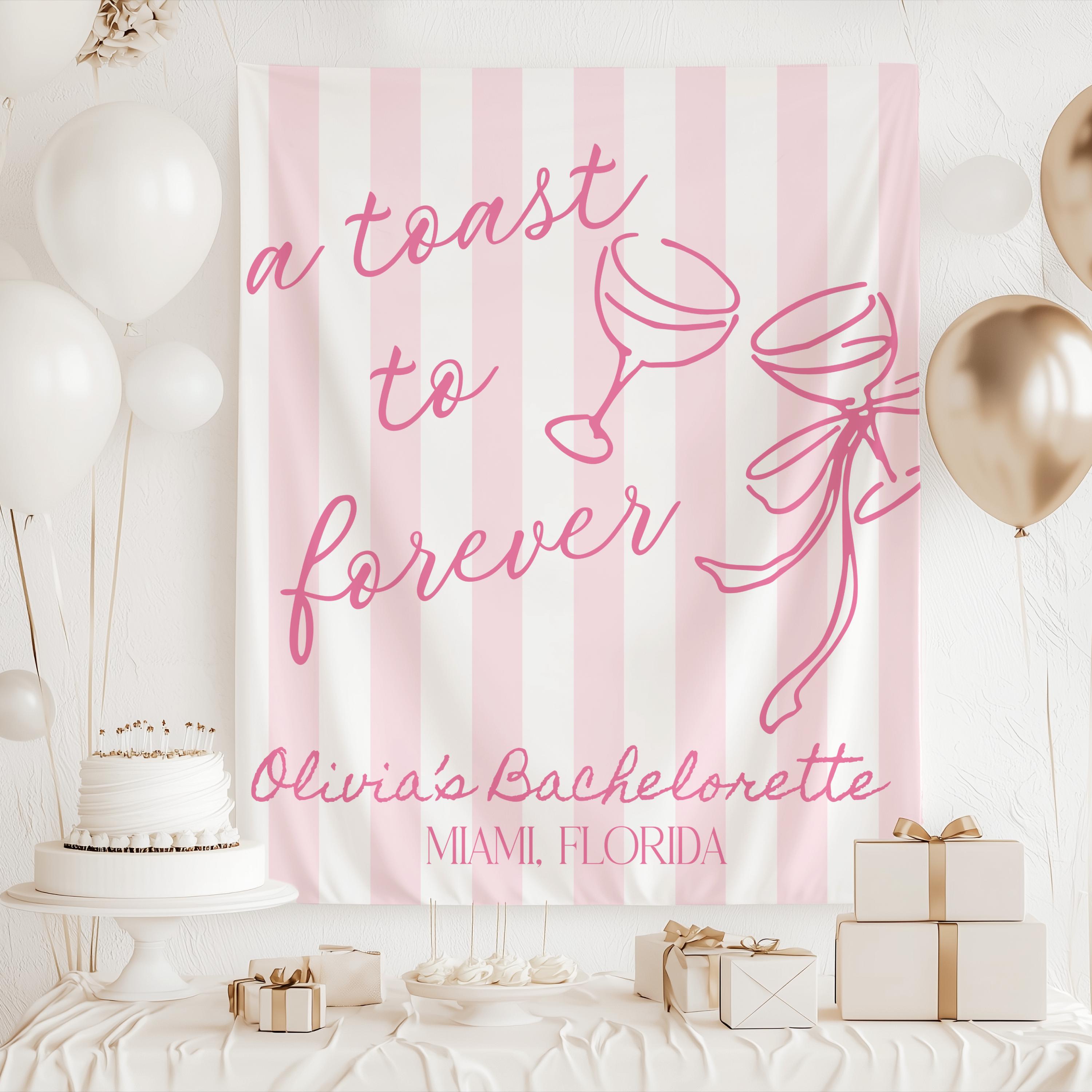 A Toast to Forever Banner, Bachelorette Banner Custom, Bachelorette ...