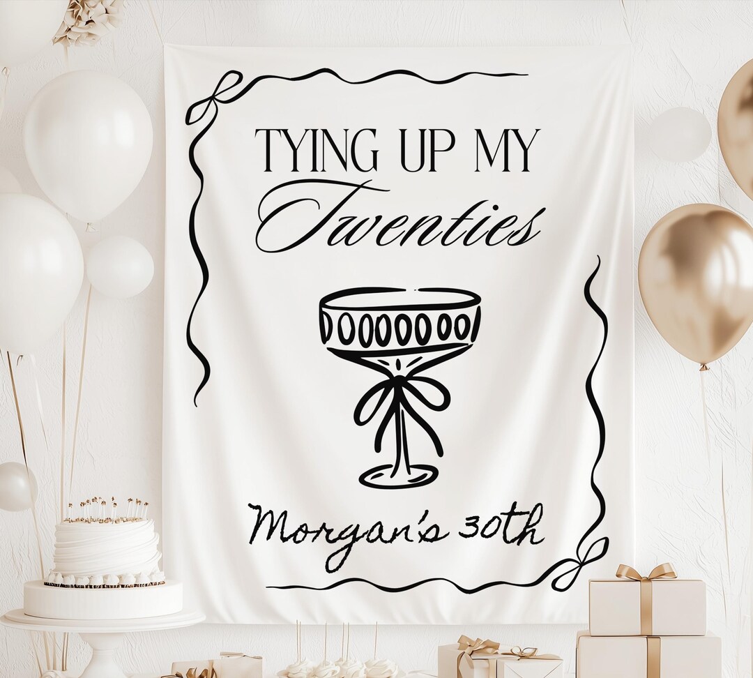 Tying up My Twenties Banner, 30th Birthday Banner, 30th Birthday ...