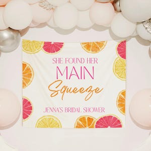 She Found Her Main Squeeze Bridal Shower Sign, She Found Her Main ...