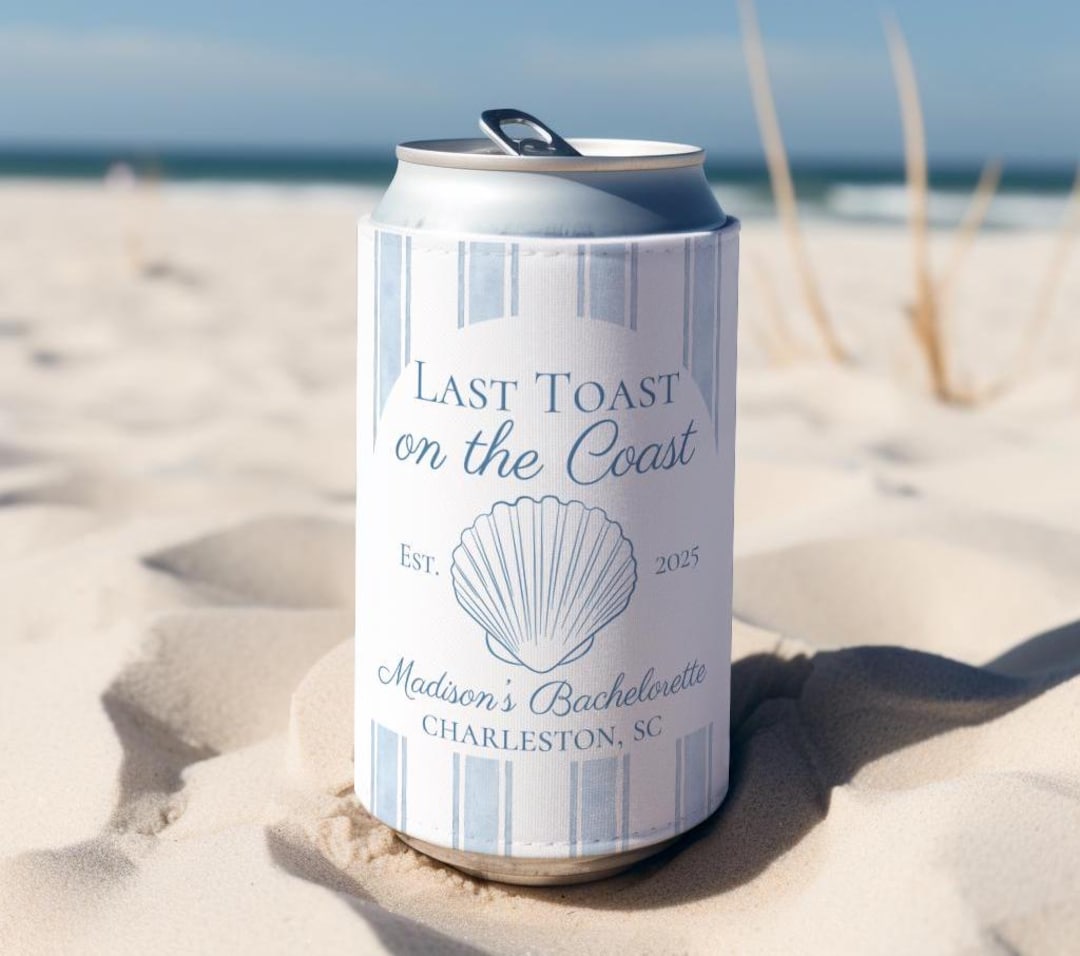 Last Toast on the Coast Can Cooler, Coastal Bachelorette Can Cooler ...