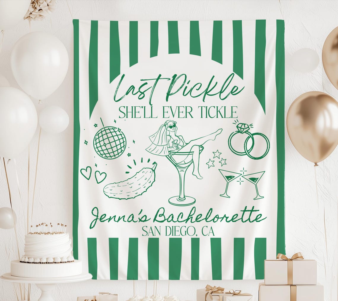Last Pickle She'll Ever Tickle Decor, Last Pickle Bachelorette Banner ...