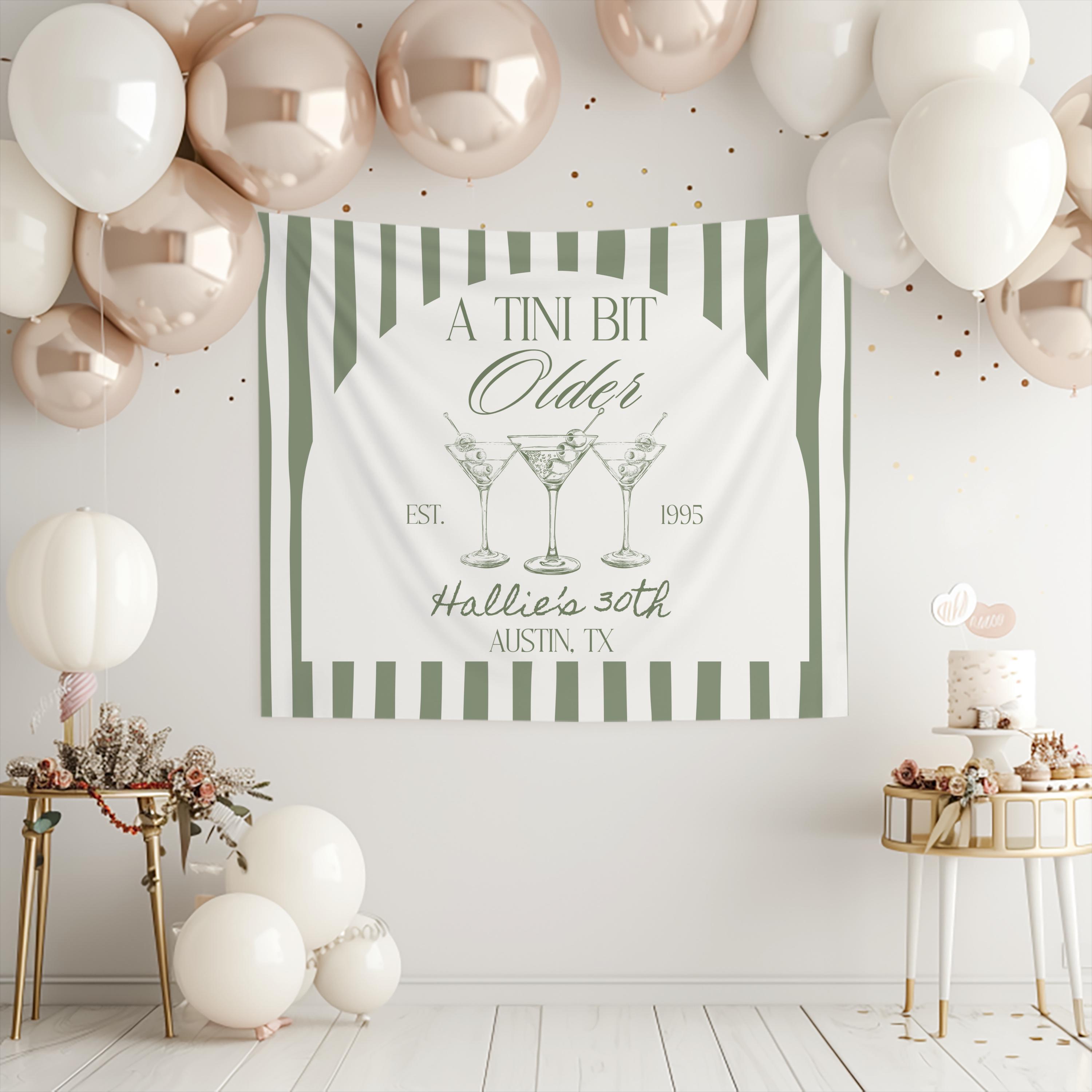 A Tini Bit Older Sign, Dirty Martini Print Backdrop, ANY AGE Martini ...
