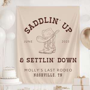 Saddlin' up Settlin' Down Banner, Nashville Bachelorette Backdrop, Last ...