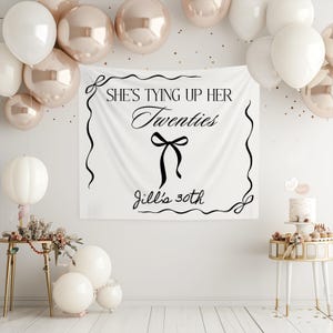 Tying up Her Twenties Banner, 30th Birthday Banner, 30th Birthday Decor ...