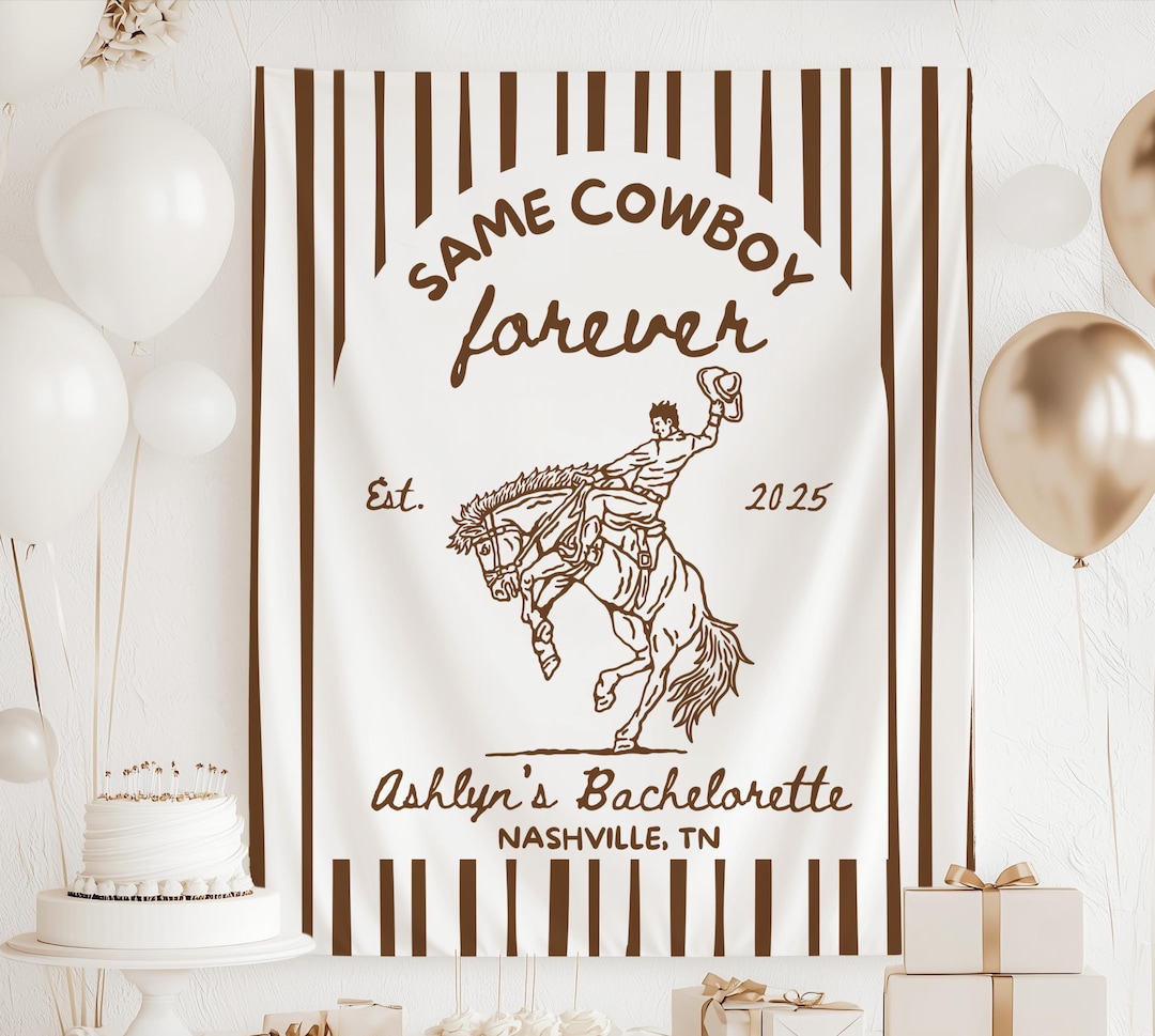 Same Cowboy Forever Banner, Same Cowboy Forever Decor, Nashville ...
