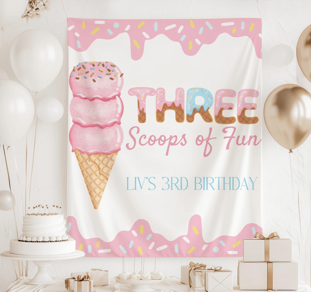THREE Scoops of Fun Birthday Decorations, Three Scoops Birthday Banner, Ice Cream 3rd Birthday ...