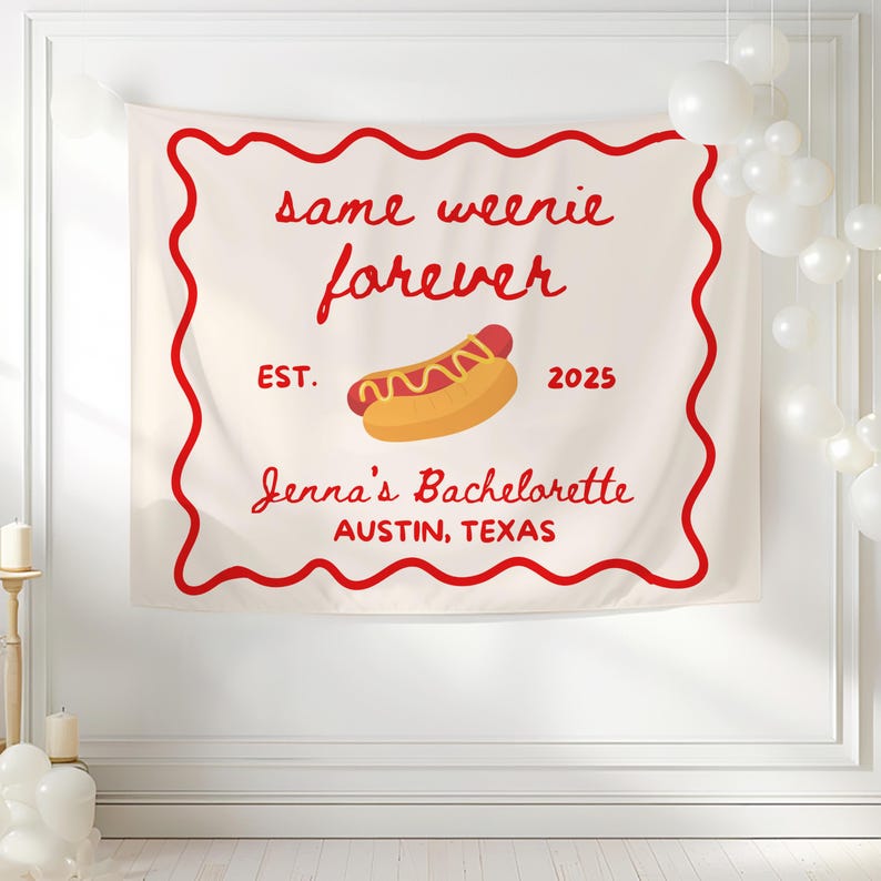 Same Weenie Forever Bachelorette Tapestry, Same Weenie Forever Banner ...