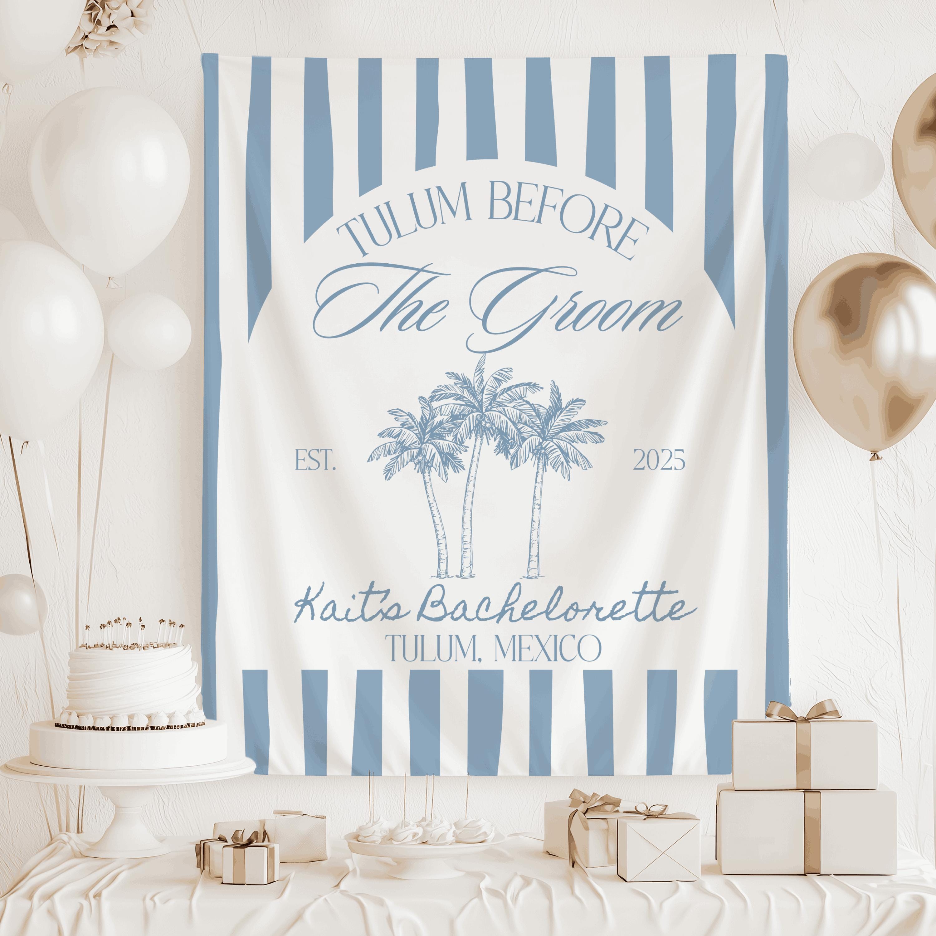 Tulum Bachelorette Banner, Tulum Before the Groom Backdrop, Custom ...