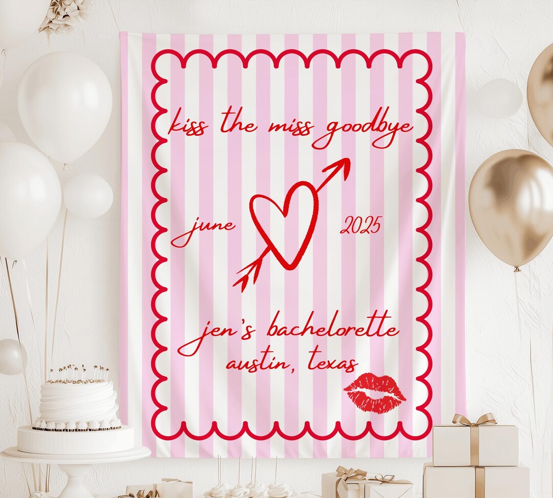Kiss the Miss Goodbye Decor, Kiss the Miss Goodbye Banner, Kiss the ...