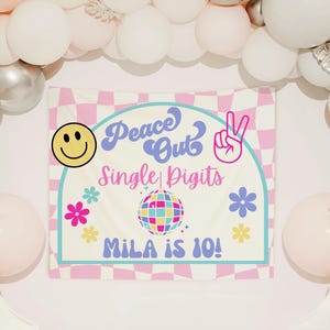 Peace Out Single Digits Sign, 10th Birthday Decor, Peace Out Single ...