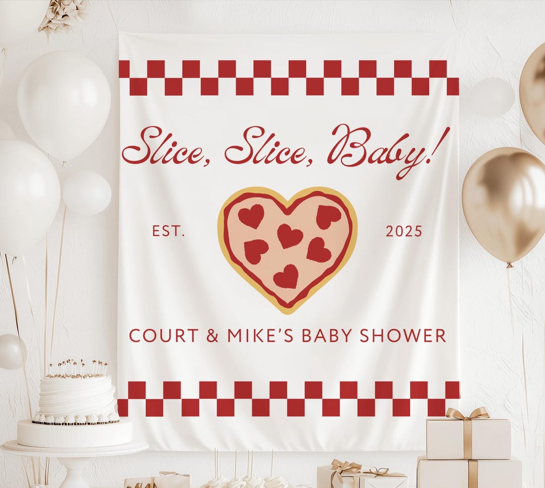 Slice Slice Baby Banner, Slice Slice Baby Shower Sign, Pizza Baby ...