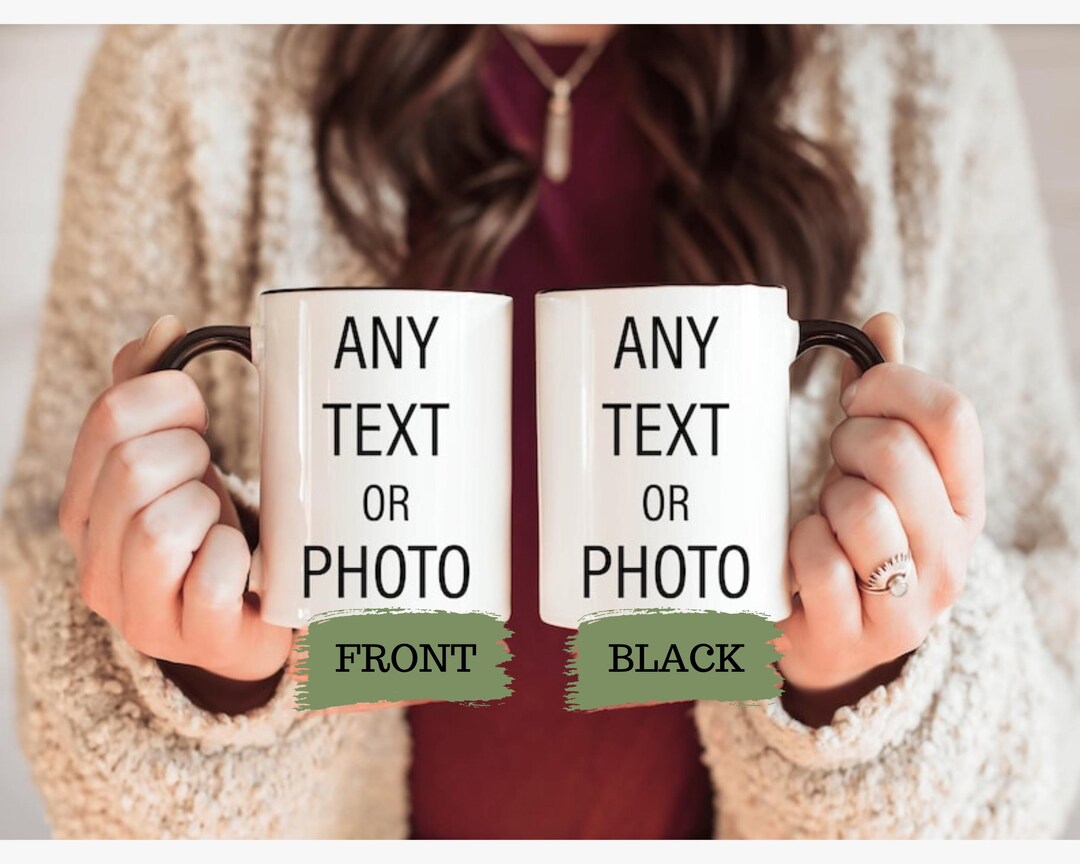 Custom Design Mug, Design Your Own Mug for Men and Women Birthday Gift ...