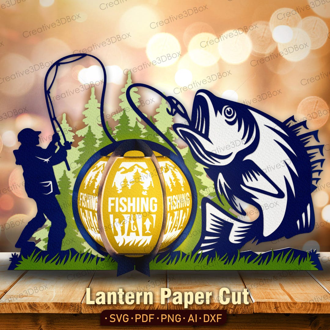 Fishing Lantern SVG, 3D Paper Light Box for Dad, Fisherman Gift Cricut ...