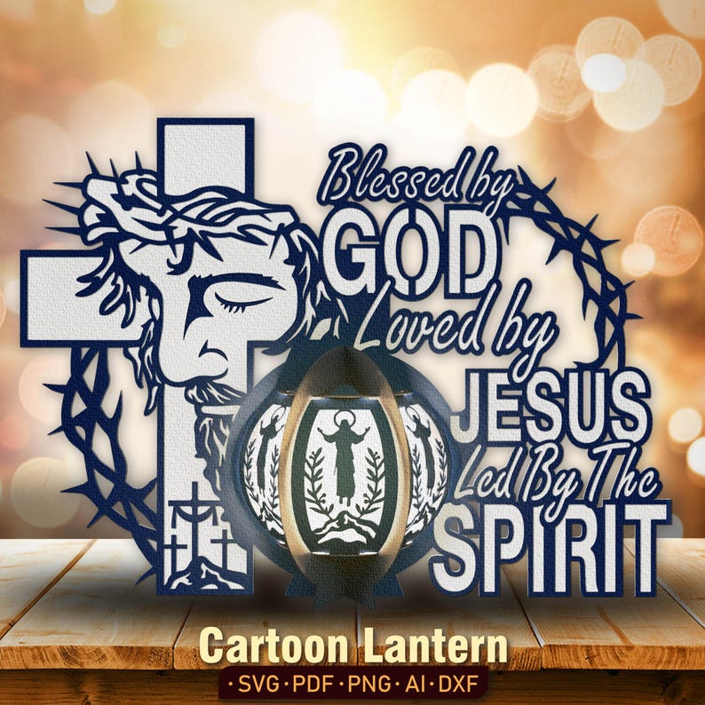 Blessed by God Loved by Jesus Lantern Svg | He is Risen Jesus Story ...