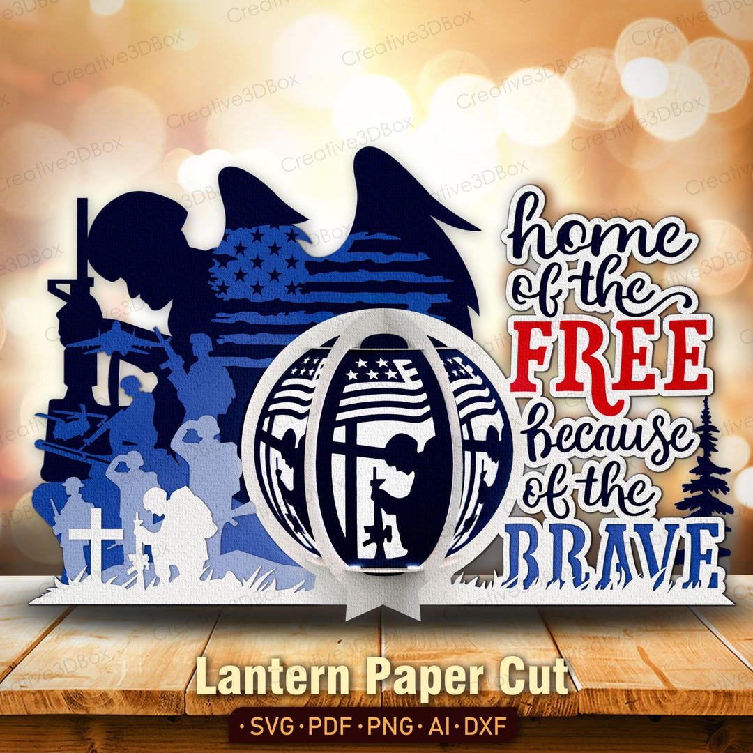 Memorial Day Lantern SVG, Home of the Free Because of the Brave Paper ...