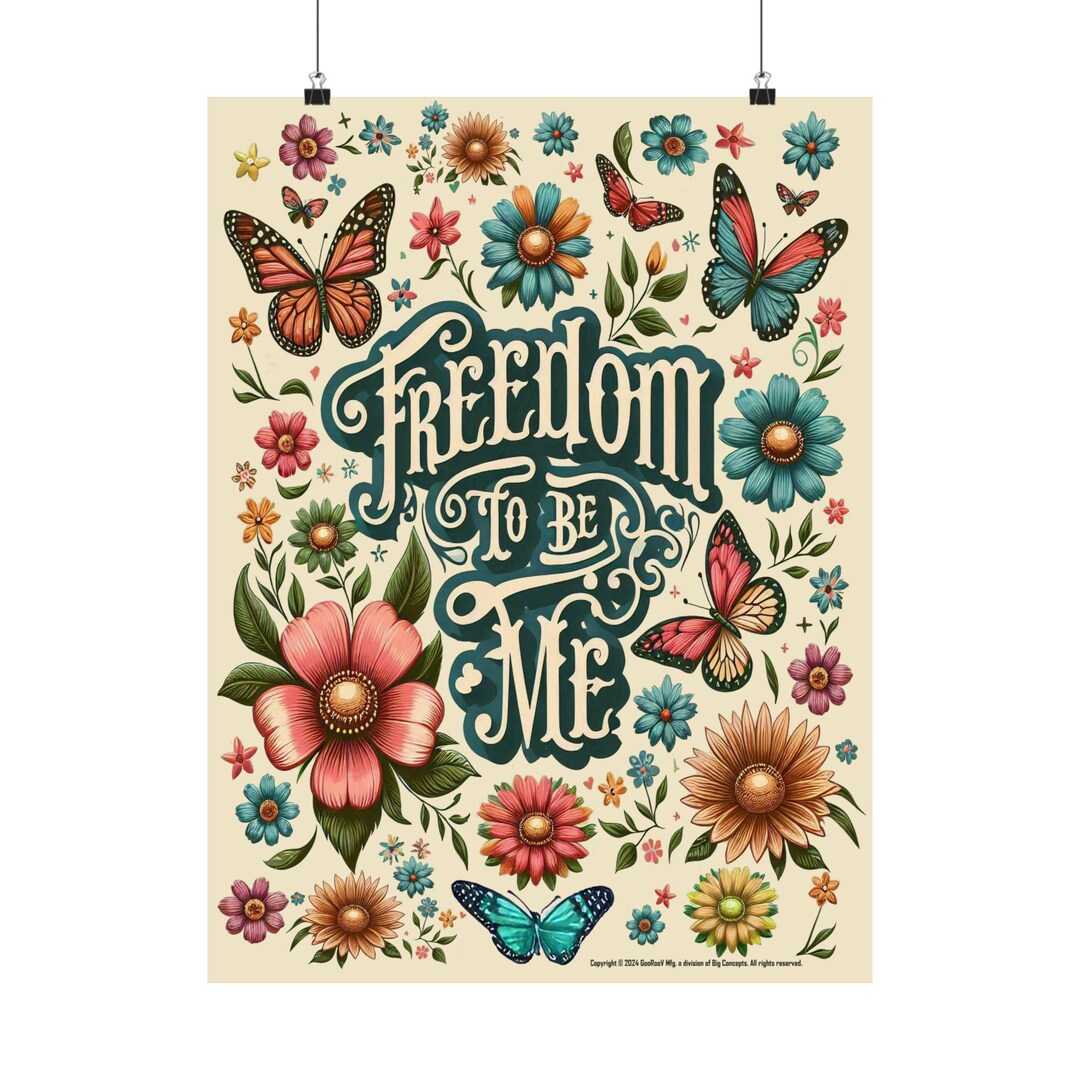 Freedom to Be Me: Matte Vertical Posters - Etsy