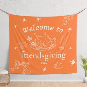 Custom Thanksgiving Party Banner, Friendsgiving Dinner Welcome Sign ...
