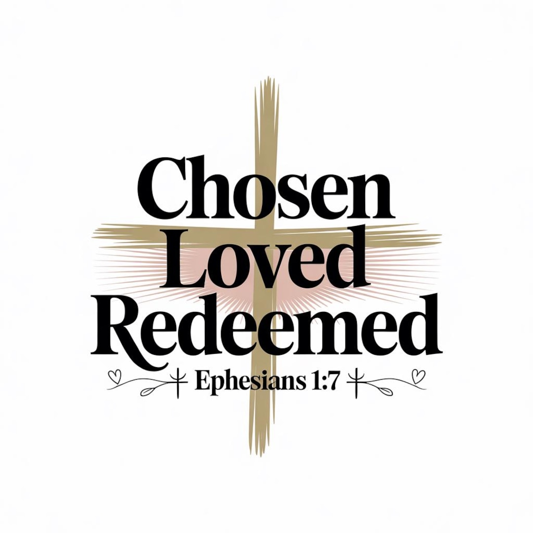Christian Valentine Graphics Pack – Chosen Loved Redeemed PNG | Faith ...