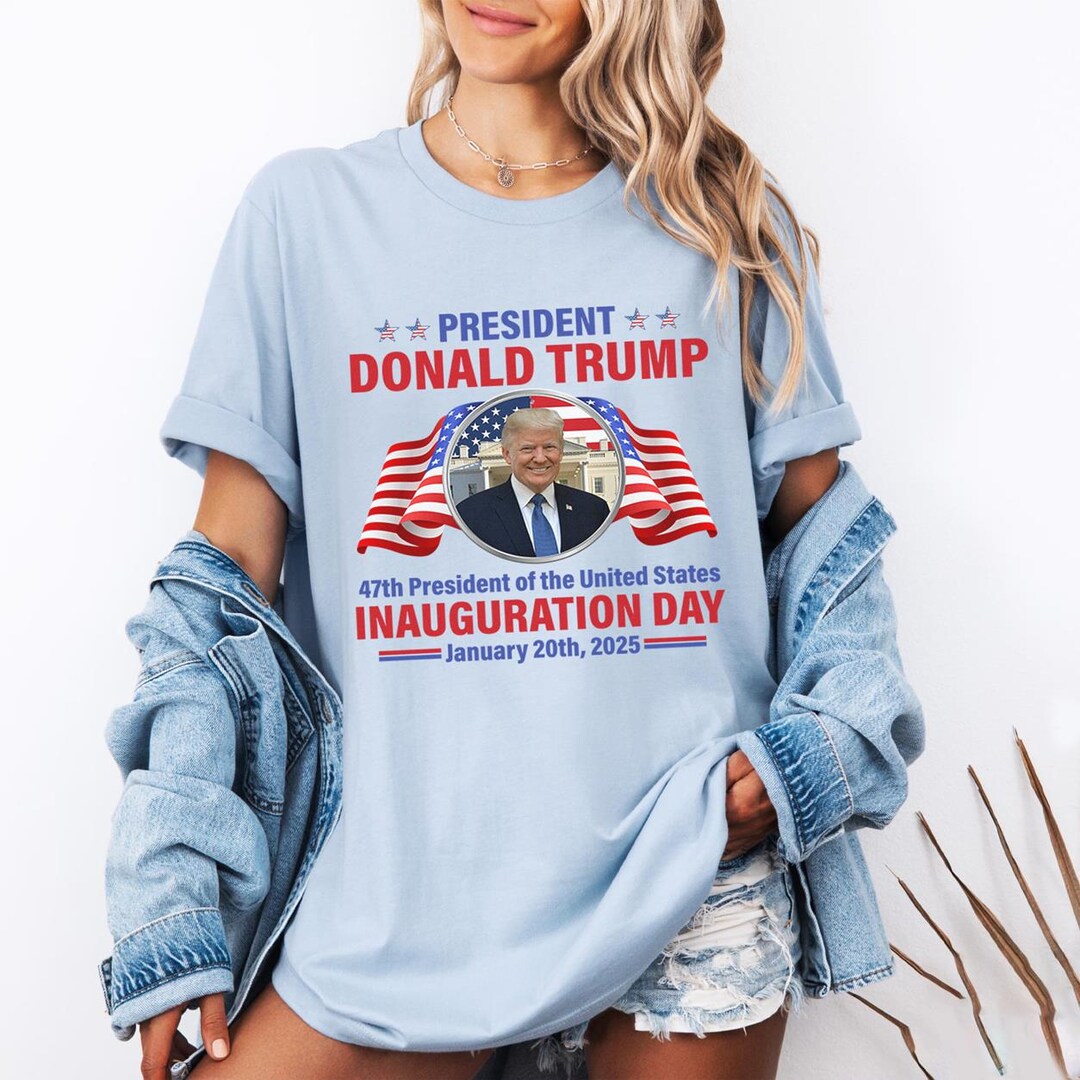 Donald Trump Inauguration Day 2025 T-shirt, 47th US President ...
