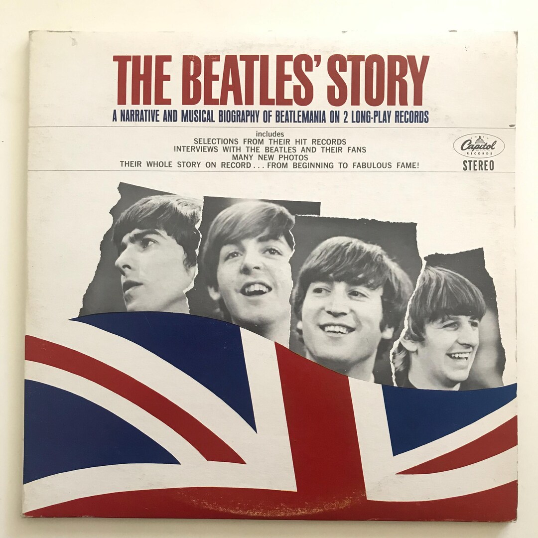 The Beatles' Story - A Narrative and Musical Biography of Beatlemania 2 ...