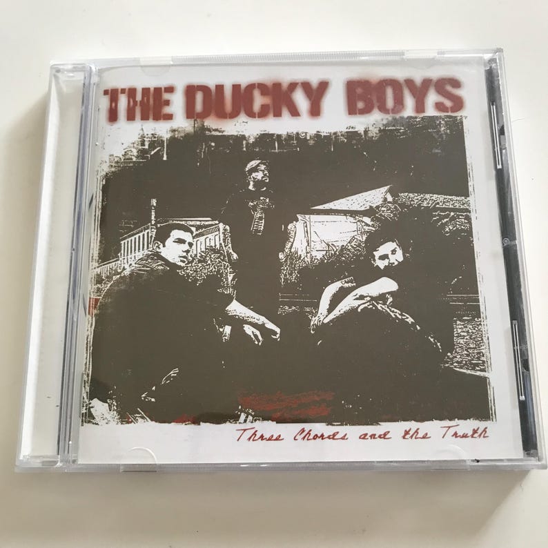 The Ducky Boys - Three Chords and the Truth CD American Street Rock ...