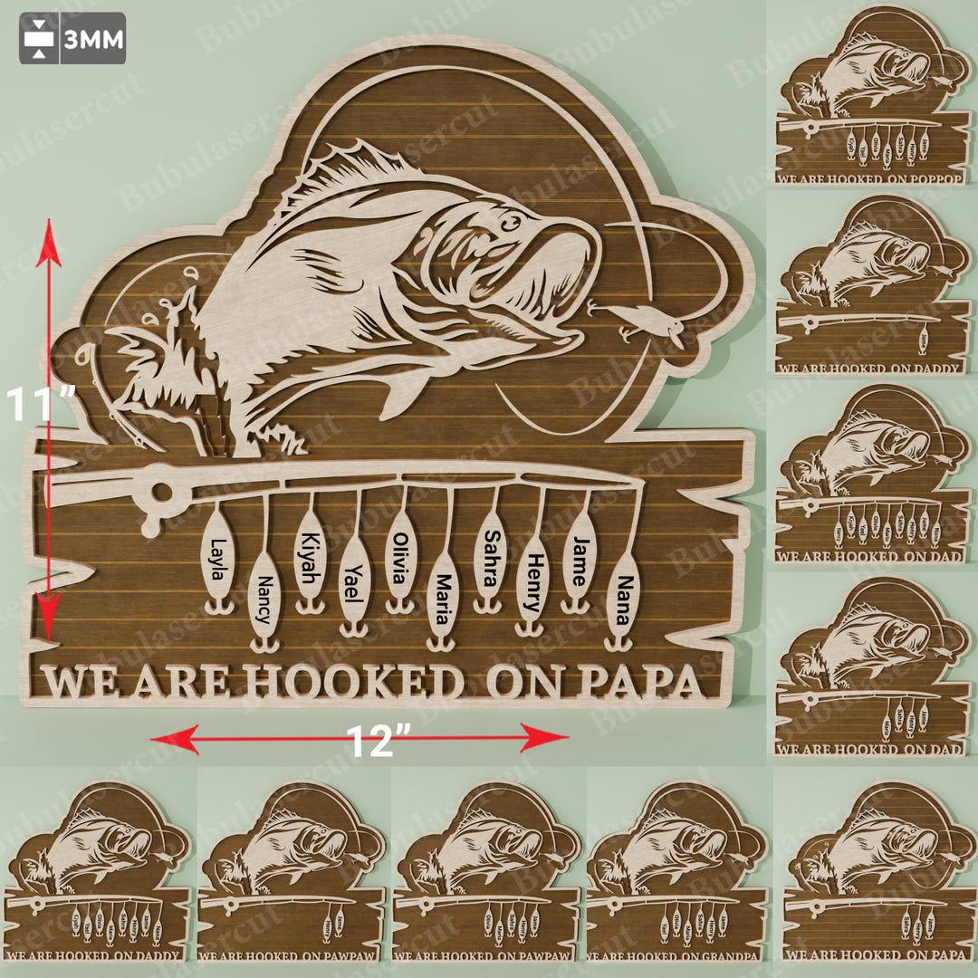 Personalized "we Are Hooked on Papa" Fishing Sign Laser Cut File ...