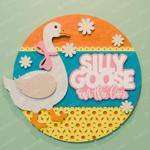 Silly Goose Round Sign SVG Bundle, Layered Funny Goose Door Hanger Cut ...