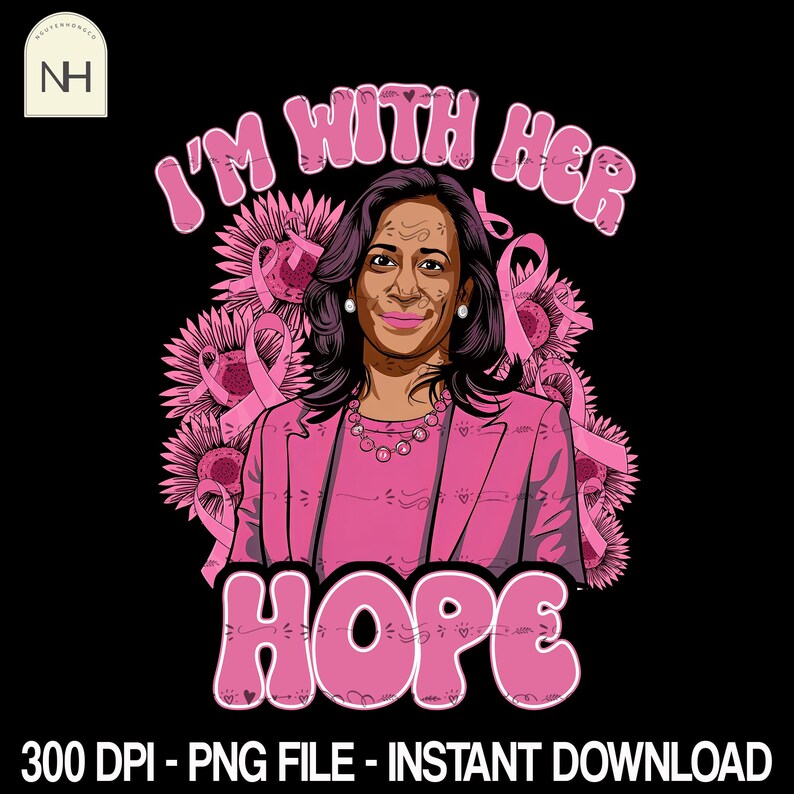 I'm With Her Hope Kamala 2024 Png, Breast Cancer Vote for Harris Png ...