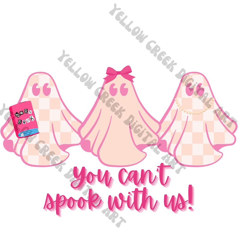 You Can't Spook With Us PNG Digital Download Only - Mean Girls Pink ...
