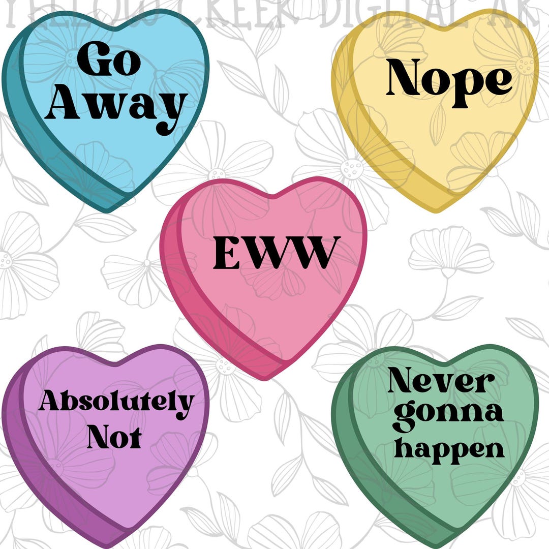 Snarky Conversation Hearts PNG - Digital Download Only - Funny ...