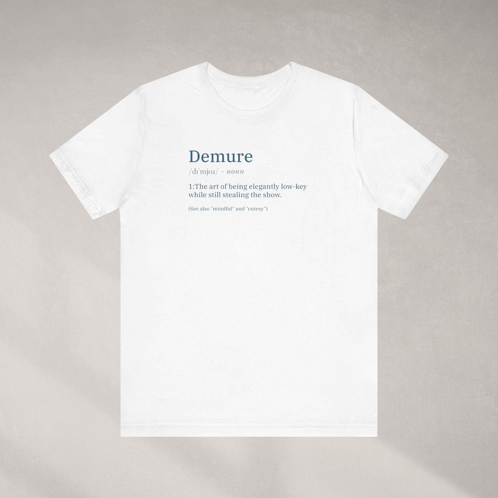 Demure Definition T-shirt Very Demure, Very Mindful Funny Shirt - Etsy